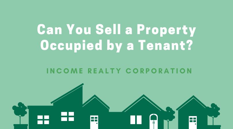 Guide to Selling a Tenant-Occupied Property